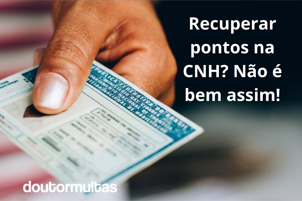 Como Recuperar os Pontos da CNH? Como Recuperar os Pontos da CNH?